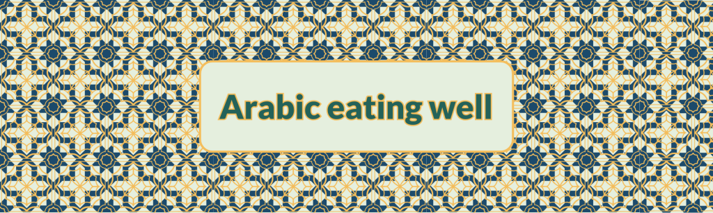 Arabic eating well